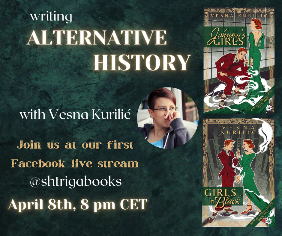 Writing alternative history – Shtriga Books