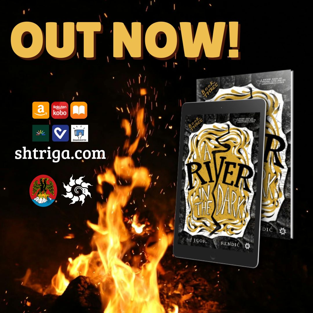 Every River Reaches its End – Shtriga Books